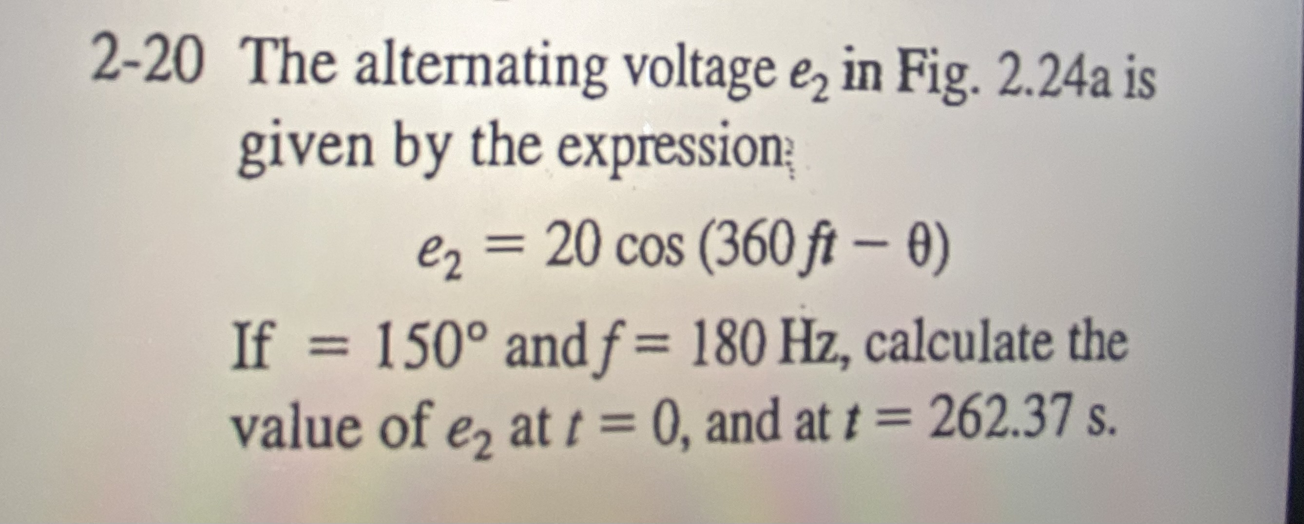 Solved 2-20 The alternating voltage e_(2) in Fig. 2.24a | Chegg.com