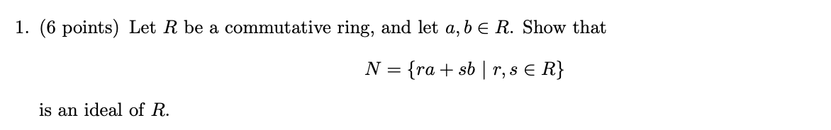 Solved 1. ( 6 points) Let R be a commutative ring, and let | Chegg.com