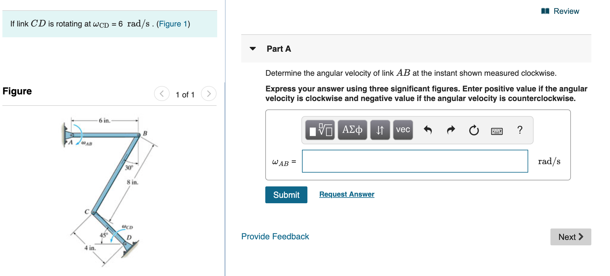 Solved Review If link CD is rotating at WCD = 6 rad/s . | Chegg.com