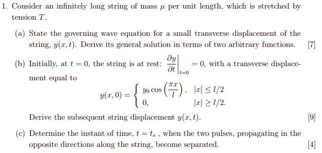 Solved 1. Consider an infinitely long string of mass p per | Chegg.com