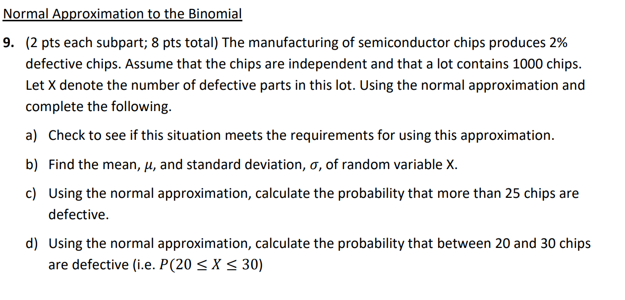 Solved Vormal Approximation to the Binomial ( 2 pts each | Chegg.com