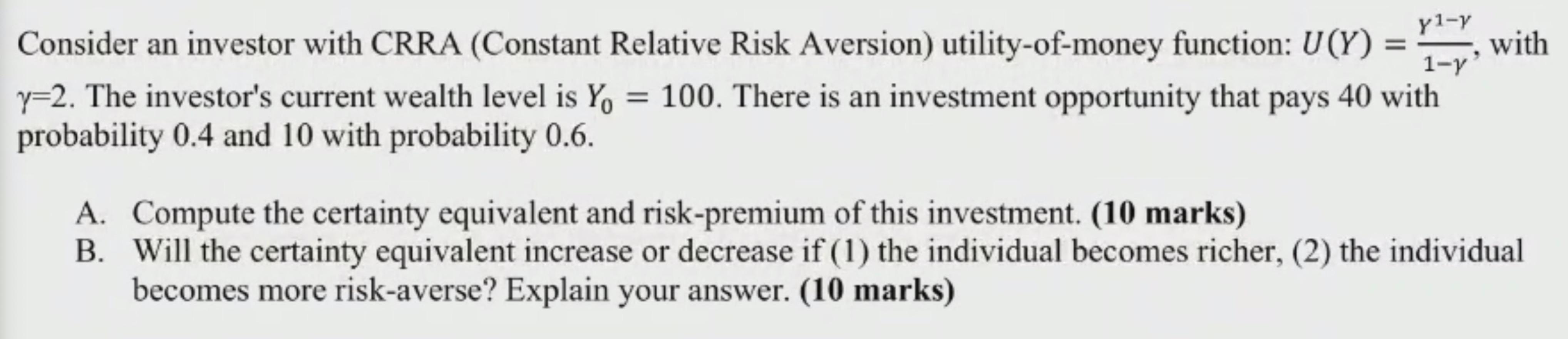 Solved Consider an investor with CRRA (Constant Relative | Chegg.com