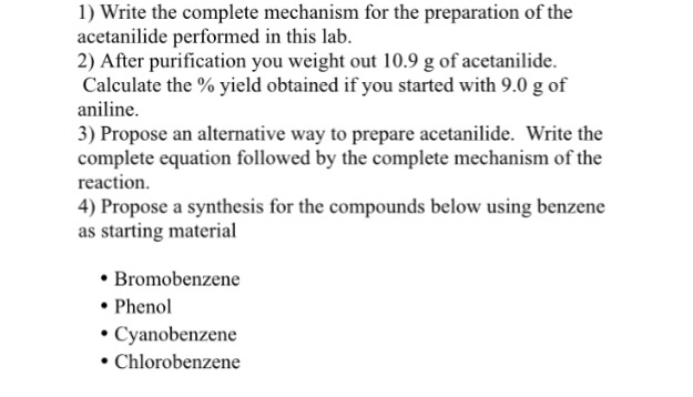 Solved Preparation of Acetanilide using 4g Aniline, 30ml | Chegg.com