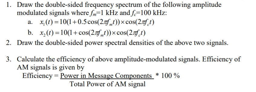 Solved Draw the double-sided frequency spectrum of the | Chegg.com