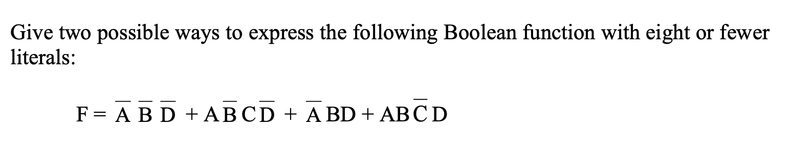 Solved Give two possible ways to ﻿express the following | Chegg.com
