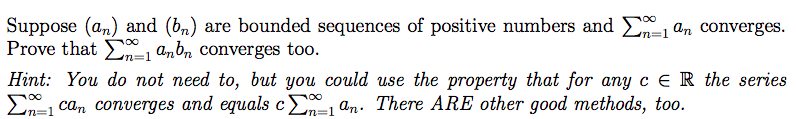 Solved = Suppose (an) and (bn) are bounded sequences of | Chegg.com