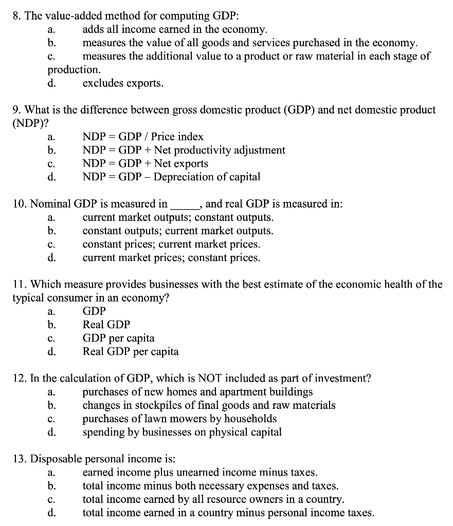Solved 8. The value-added method for computing GDP: adds all | Chegg.com