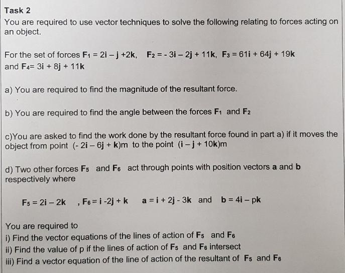 Solved Task 2 You are required to use vector techniques to | Chegg.com