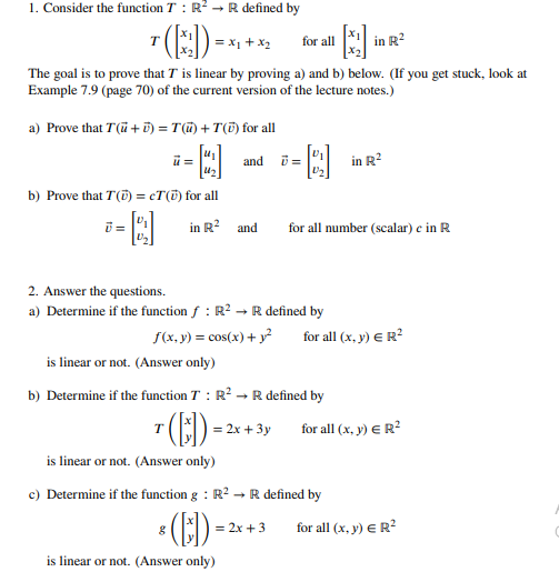 Solved T([x1x2])=x1+x2 for all [x1x2] in R2 The goal is to | Chegg.com