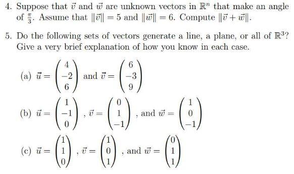 Solved 4. Suppose that v and w are unknown vectors in Rn | Chegg.com