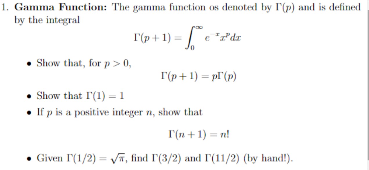 Solved Gamma Function: The gamma function os denoted by Γ(p) | Chegg.com