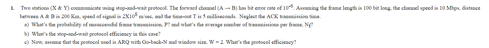 Solved 1. Two stations (X & Y) communicate using | Chegg.com