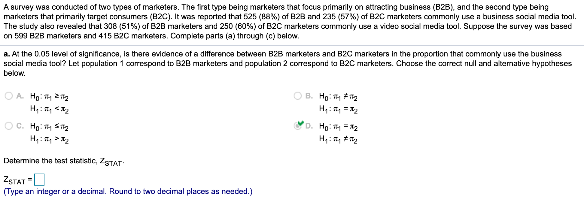 Solved Also need to find the pooled sample proportion, the | Chegg.com
