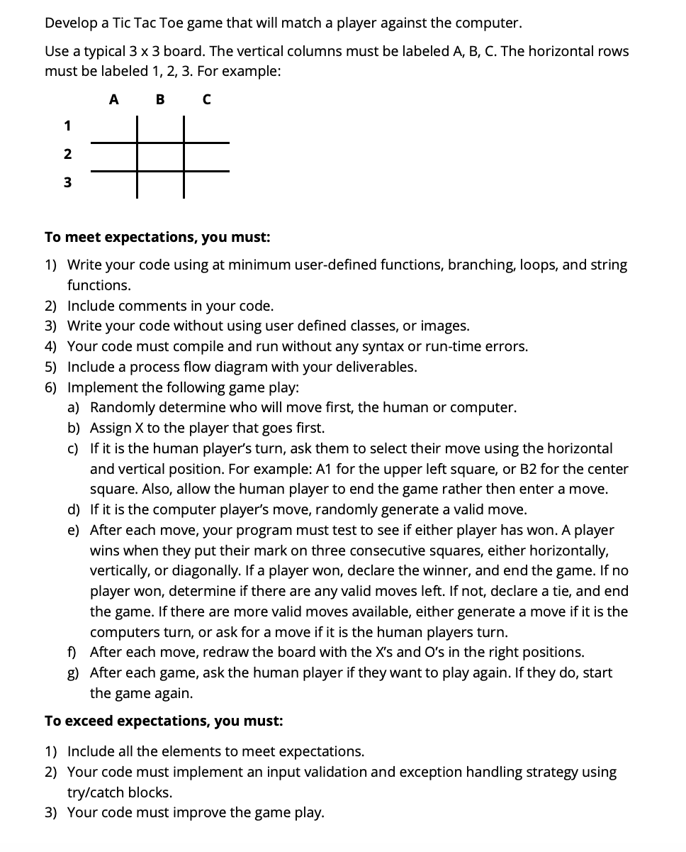Solved Develop a Tic Tac Toe game that will match a player | Chegg.com