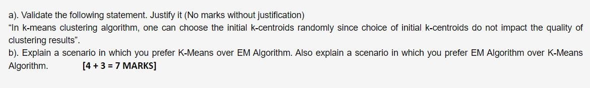 Solved A Validate The Following Statement Justify It No 