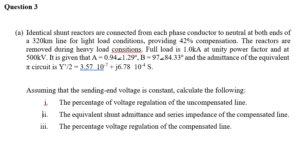 Solved Question 3 (a) Identical shunt reactors are connected | Chegg.com