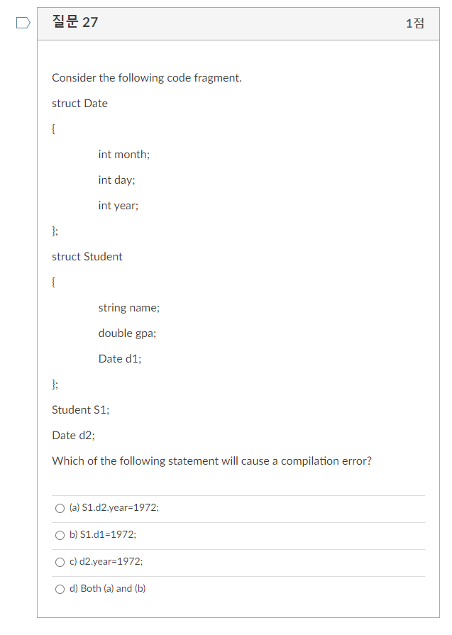 Solved 질문 27 1점 Consider the following code fragment. struct | Chegg.com