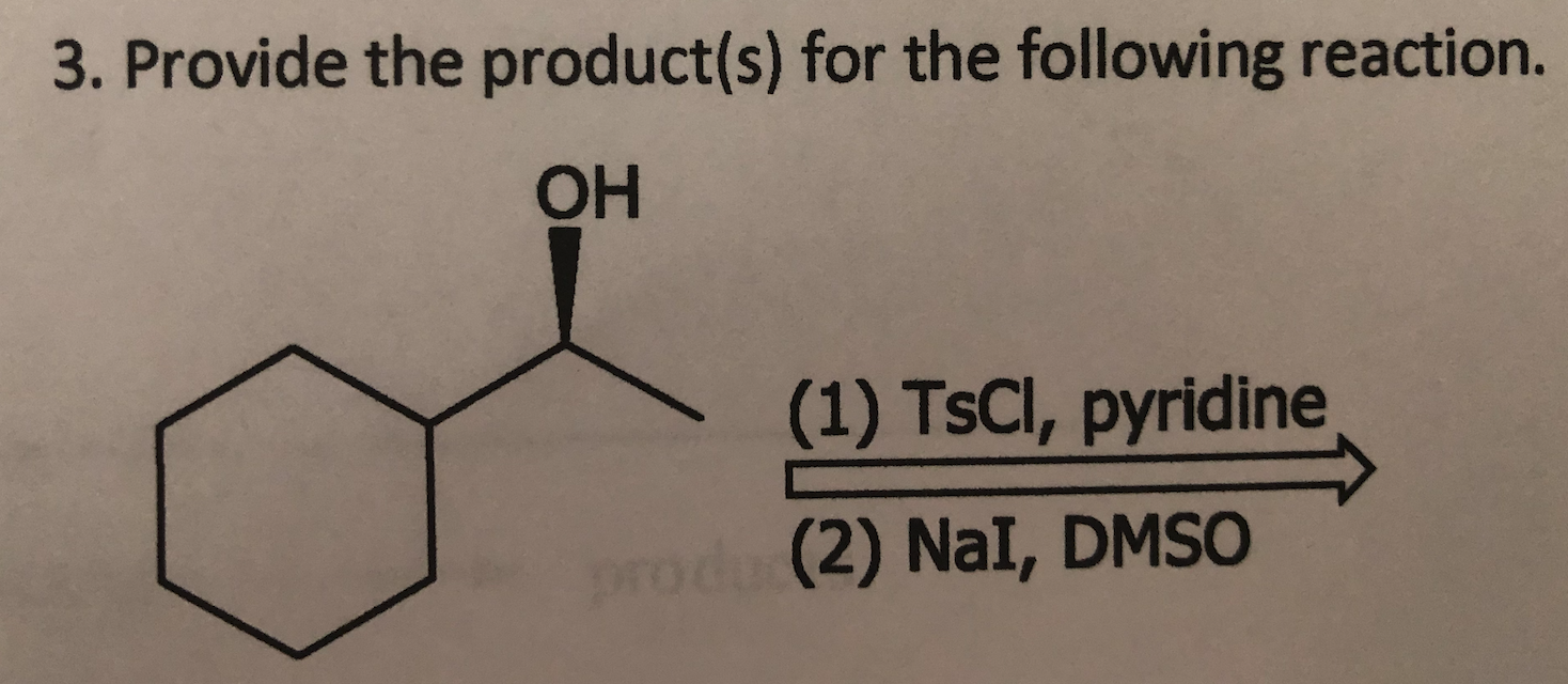 Solved 3. Provide the product(s) for the following reaction. | Chegg.com