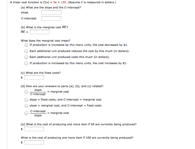 Solved A Linear Cost Function Is C X 9x 150 Assume C Is