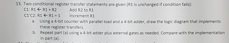 Solved 13. Two conditional register transfer statements are | Chegg.com
