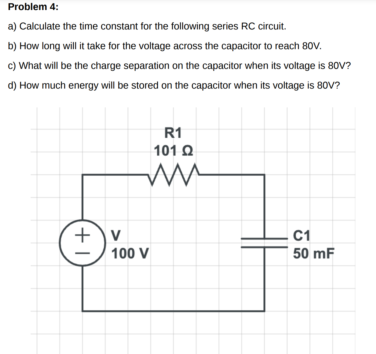 Solved a) Calculate the time constant for the following | Chegg.com