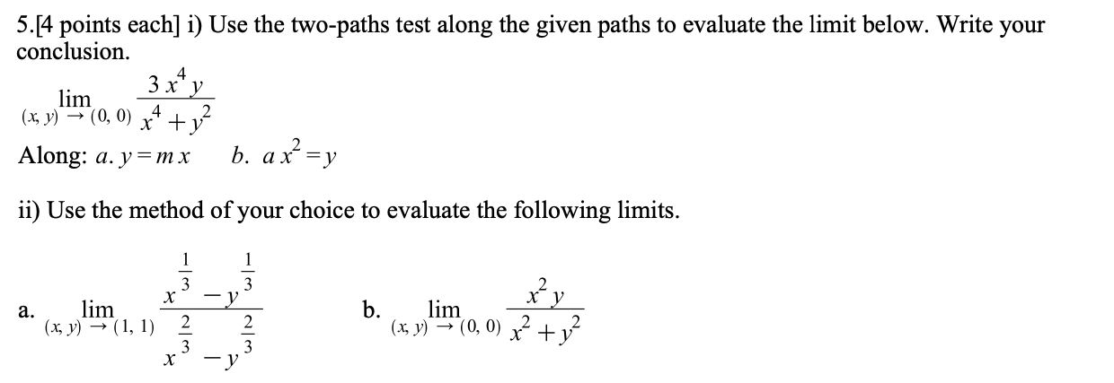 Solved 5.[4 points each) i) Use the two-paths test along the | Chegg.com