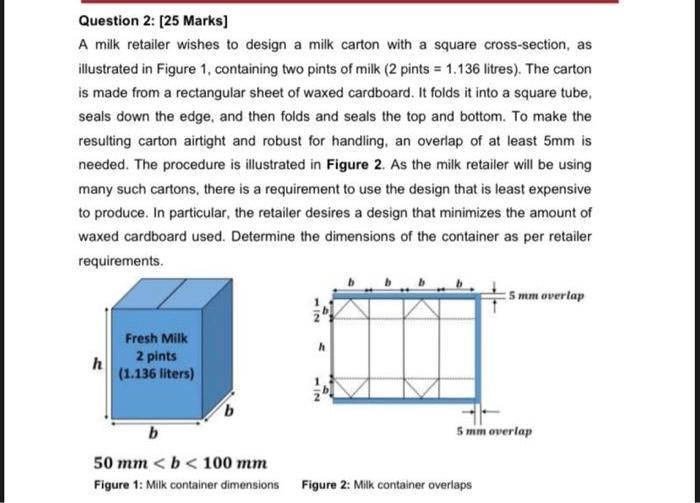 Solved Question 2: [25 Marks] A milk retailer wishes to | Chegg.com