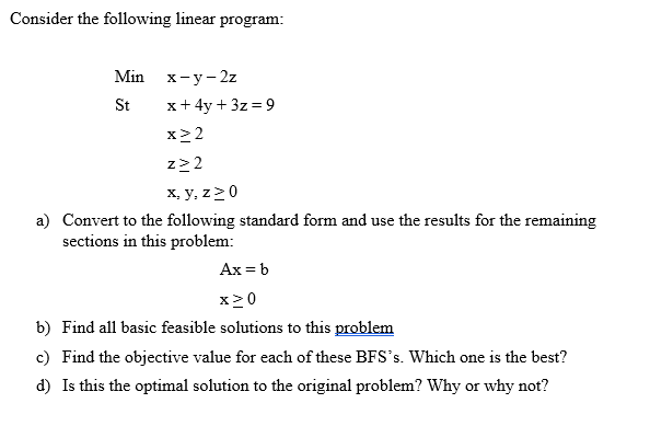 Solved Consider the following linear program: Min x-y-2z St | Chegg.com