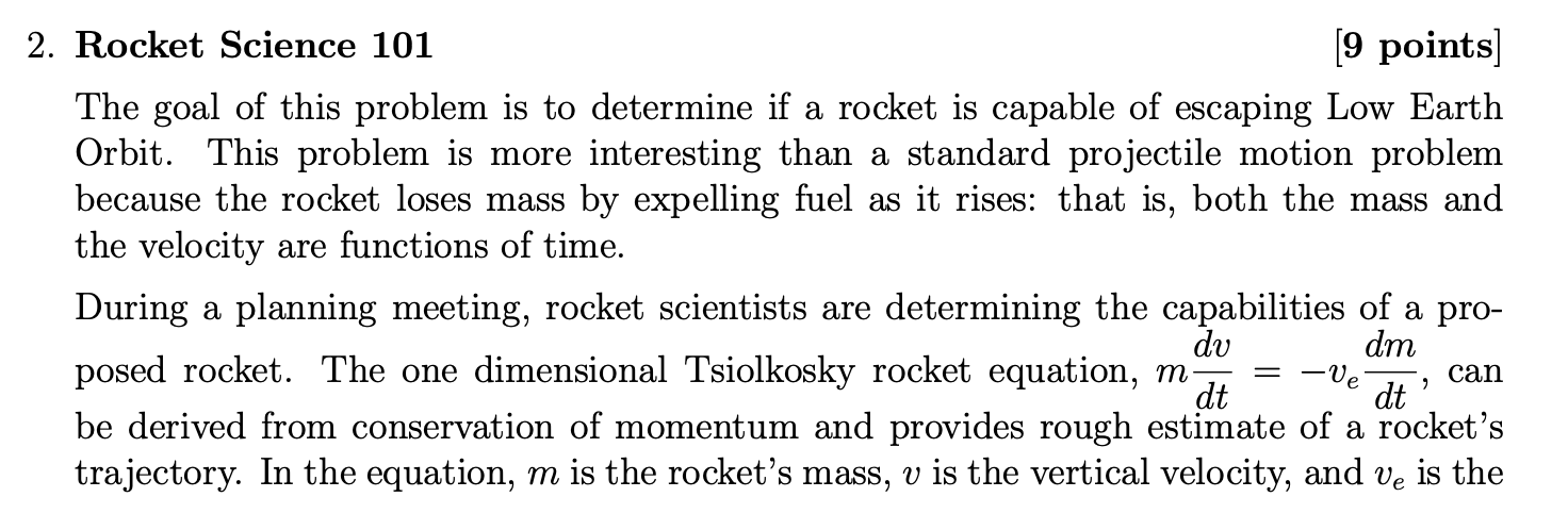 Solved Rocket Science 101 [9 points] The goal of this | Chegg.com