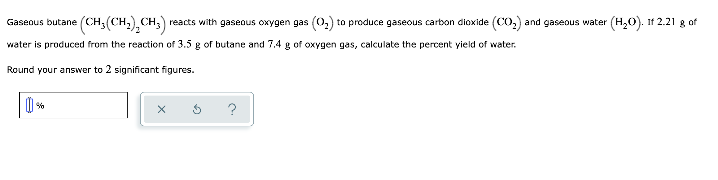 Solved Gaseous butane (CH3 (CH2), CH3) reacts with gaseous | Chegg.com