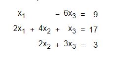Solved x1-6x3=92x1+4x2+x3=172x2+3x3=3 | Chegg.com