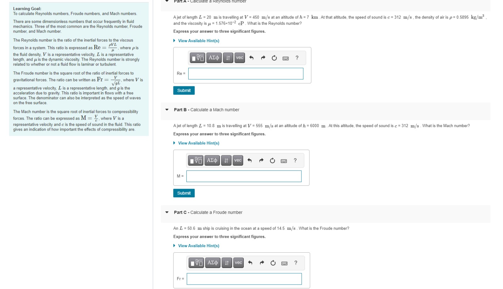 Solved Learning Goal:To calculate Reynolds numbers, Froude | Chegg.com
