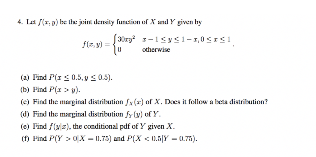 Solved 4. Let f(x, ) be the joint density function of X and | Chegg.com