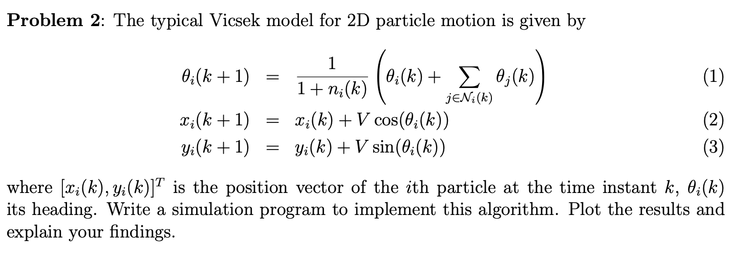 Solved Problem 2: The typical Vicsek model for 2D particle | Chegg.com