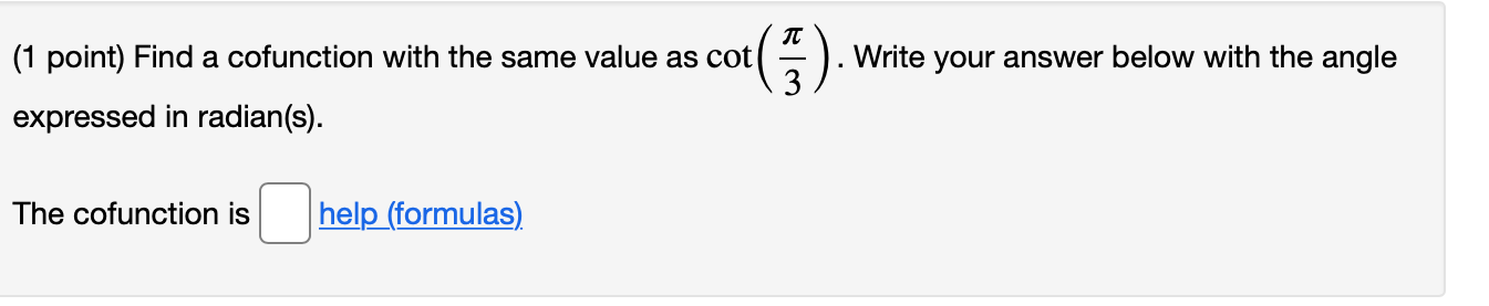 Solved Зл (1 point) Find a cofunction with the same value as | Chegg.com