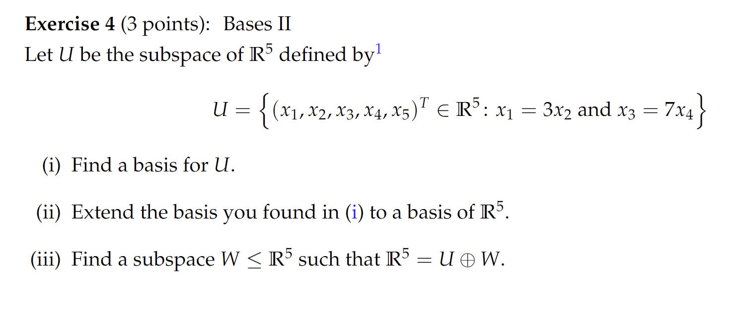 Solved Exercise 4 (3 points): Bases II Let U be the subspace | Chegg.com