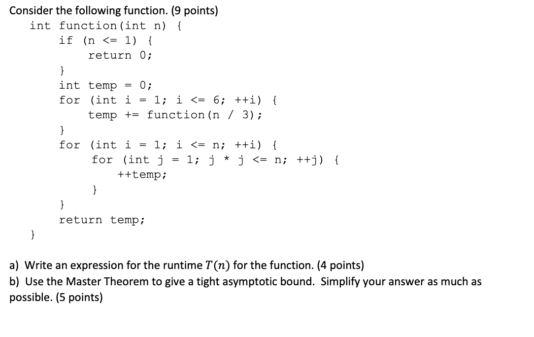 Solved Consider the following function. (9 points) int | Chegg.com