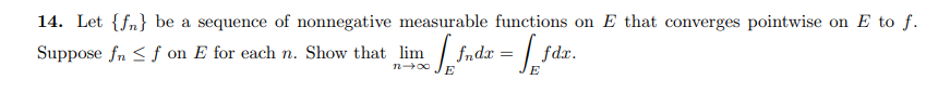 Solved 14. Let {fn} be a sequence of nonnegative measurable | Chegg.com