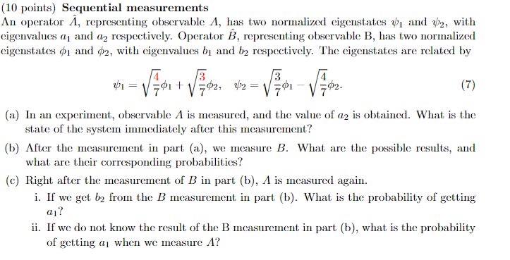 Solved (10 points) Sequential measurements Λ n operator A^, | Chegg.com