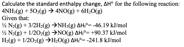 Solved Calculate the standard enthalpy change, AH° for the | Chegg.com
