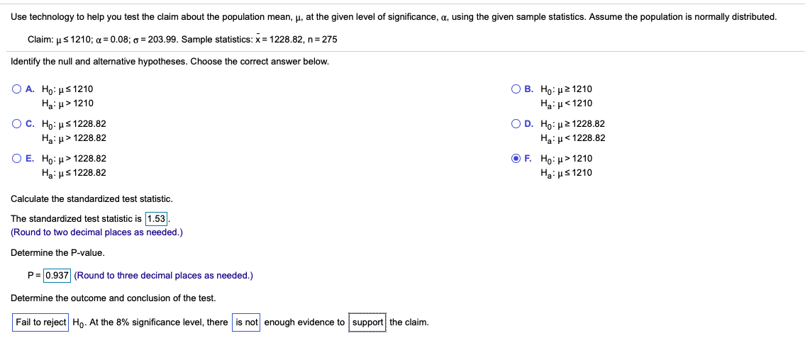 Solved Use technology to help you test the claim about the | Chegg.com
