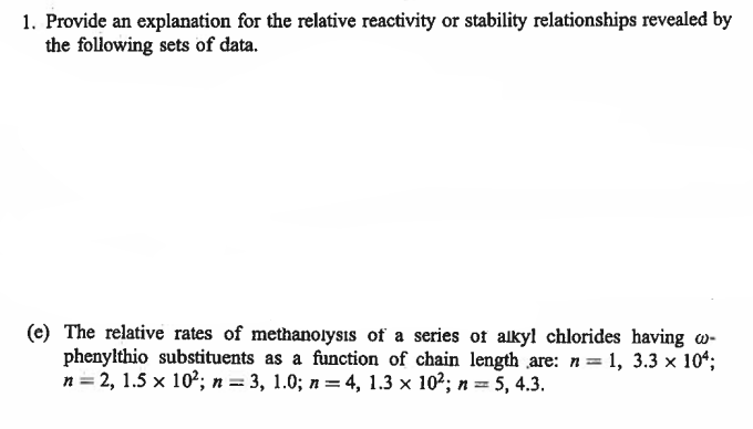 1. Provide an explanation for the relative reactivity | Chegg.com