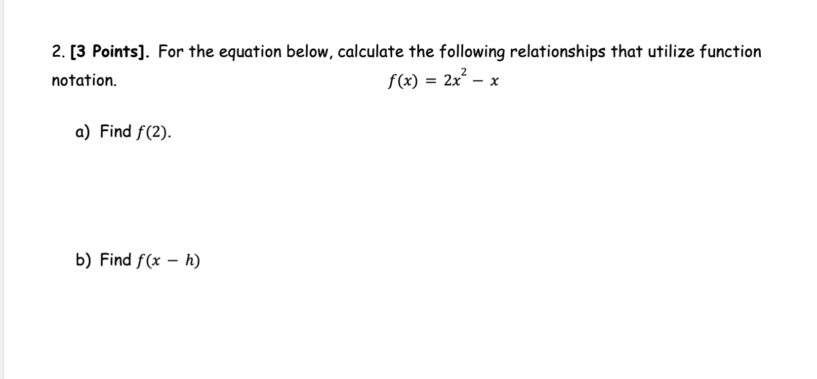 Solved 2. [3 Points]. For the equation below, calculate the | Chegg.com