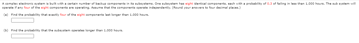 Solved A complex electronic system is built with a certain | Chegg.com