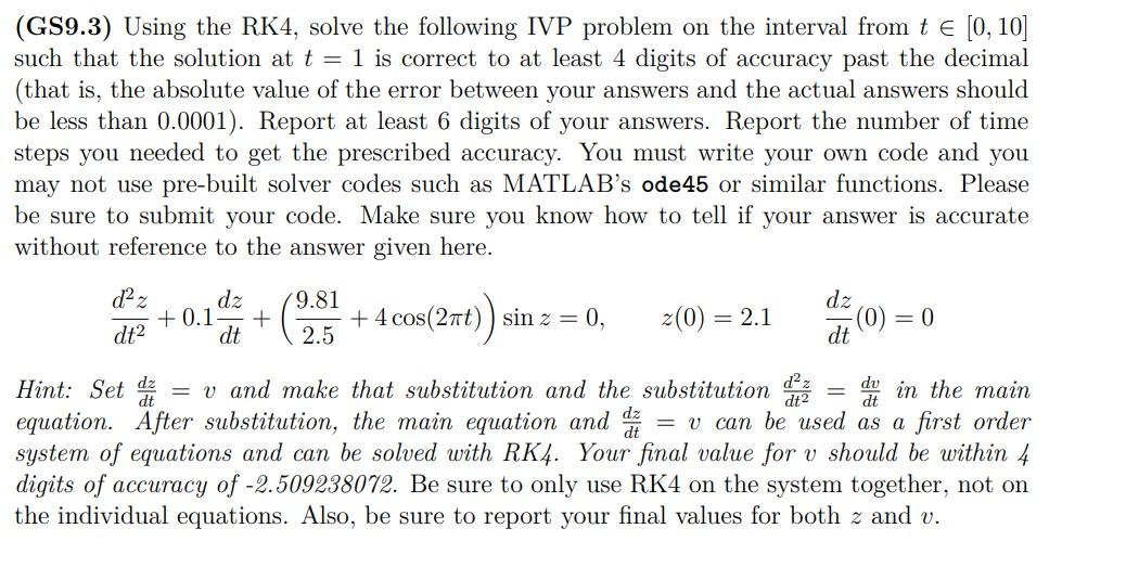 Solved (GS9.3) Using the RK4, solve the following IVP | Chegg.com
