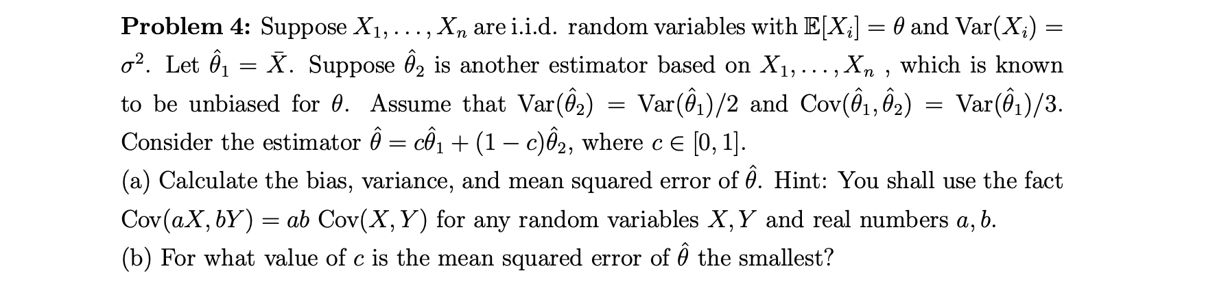 Solved Problem 4: Suppose X1,…,Xn are i.i.d. random | Chegg.com