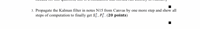 Solved Kalman Filtex Example. K. Guen discrete time LTI | Chegg.com