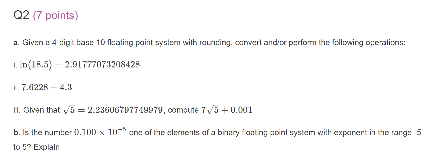 Solved Q2 (7 points) a. Given a 4-digit base 10 floating | Chegg.com
