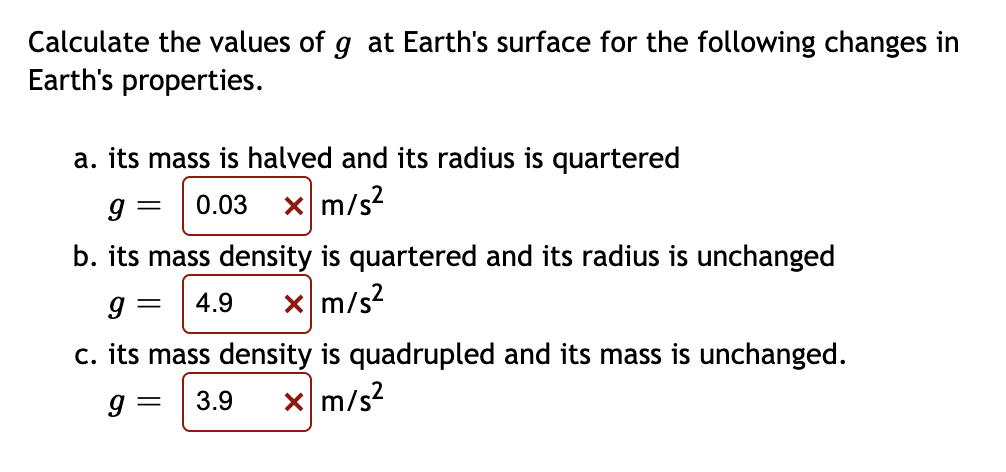 Solved Calculate the values of g at Earth's surface for the | Chegg.com