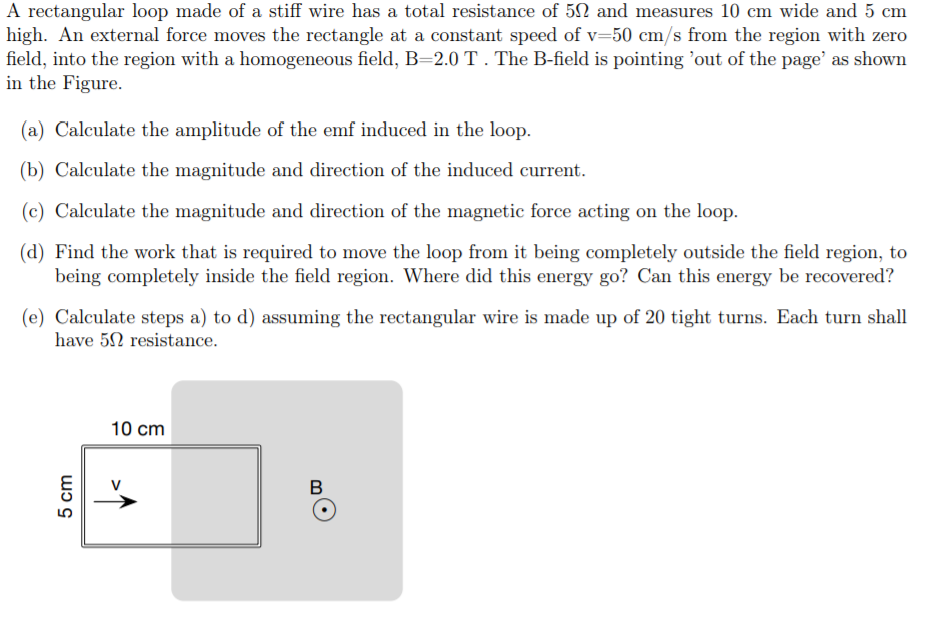 Solved A rectangular loop made of a stiff wire has a total | Chegg.com